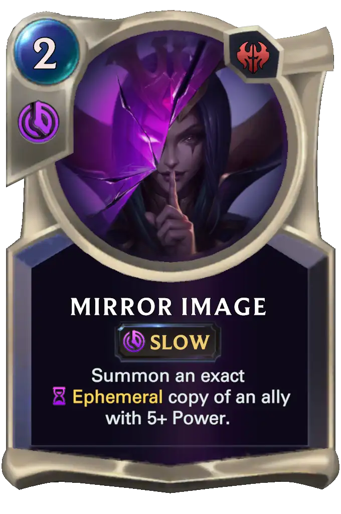 LoR Mirror Image Cards - Runeterra AR