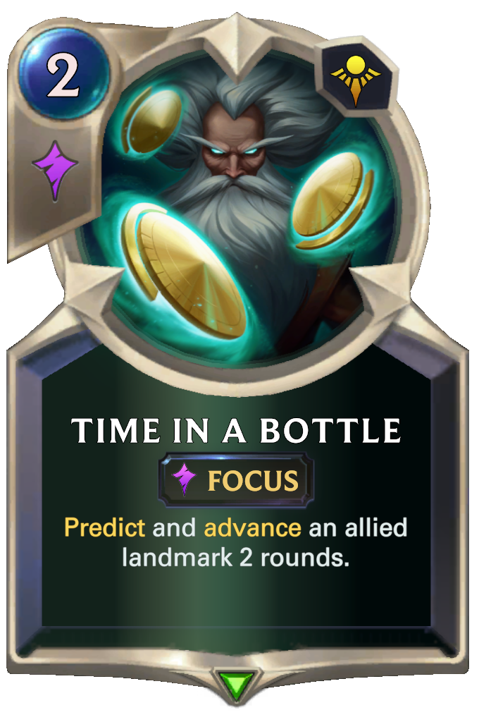 LoR Time in a Bottle Cards - Runeterra AR
