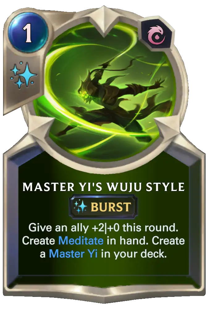 LoR Master Yi's Wuju Style Cards - Runeterra AR